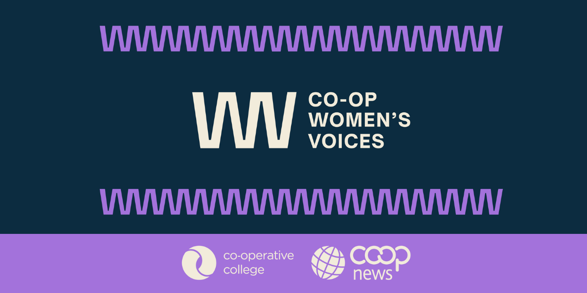 Co-op Women's Voices - Co-operative News